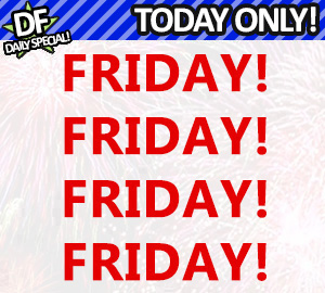 DYNAMIC FORCES® - DF SPECIAL - FRIDAY! FRIDAY! FRIDAY! FRIDAY!